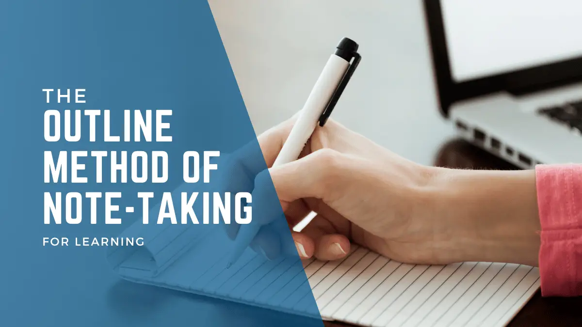The Outlining Method of Note-Taking for Learning - Sutevski